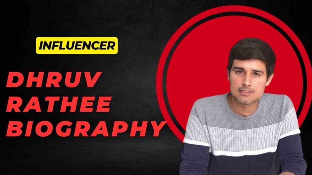 Dhruv Rathee बायोग्राफी: कैसे बने वो एक प्रभावशाली यूट्यूबर
